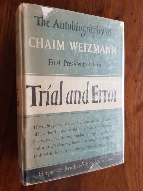 Biographies & Memoirs - Trial and Error - The Autobiography of Chaim Weizmann First President of ...